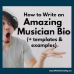 How to Write an Amazing Musician Bio (+ templates & examples)